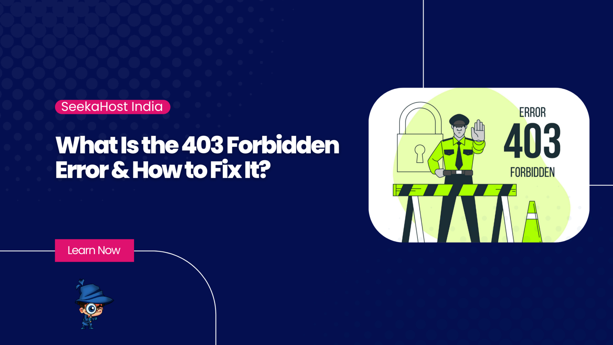 What is the 403 Forbidden Error and How to Fix It?