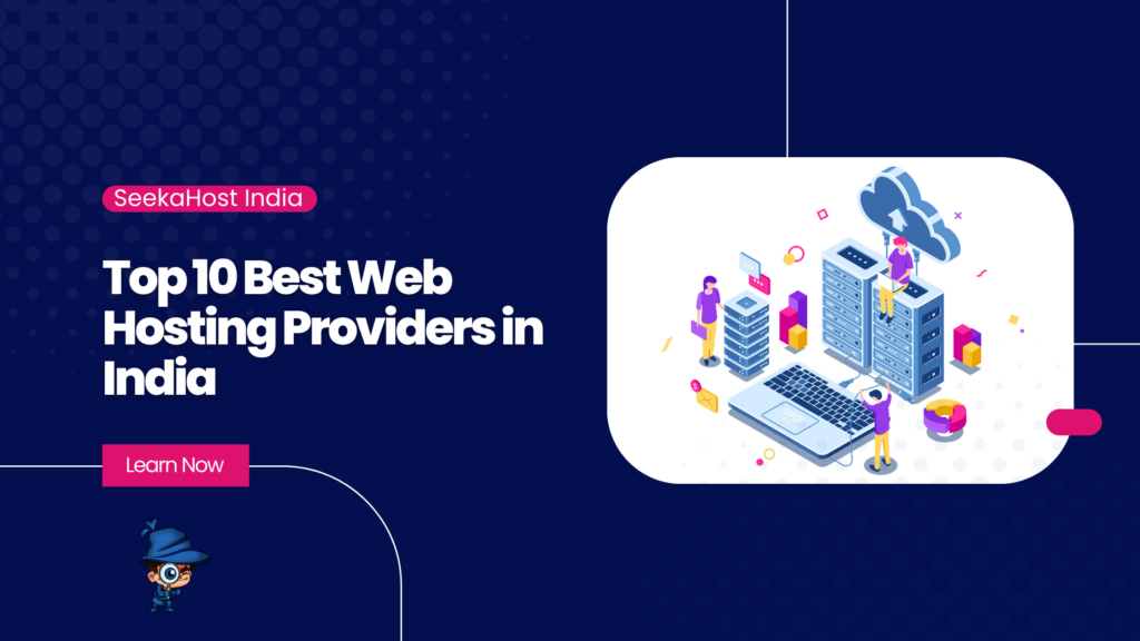 Top 10 Best Web Hosting Providers in India | Hand Picked